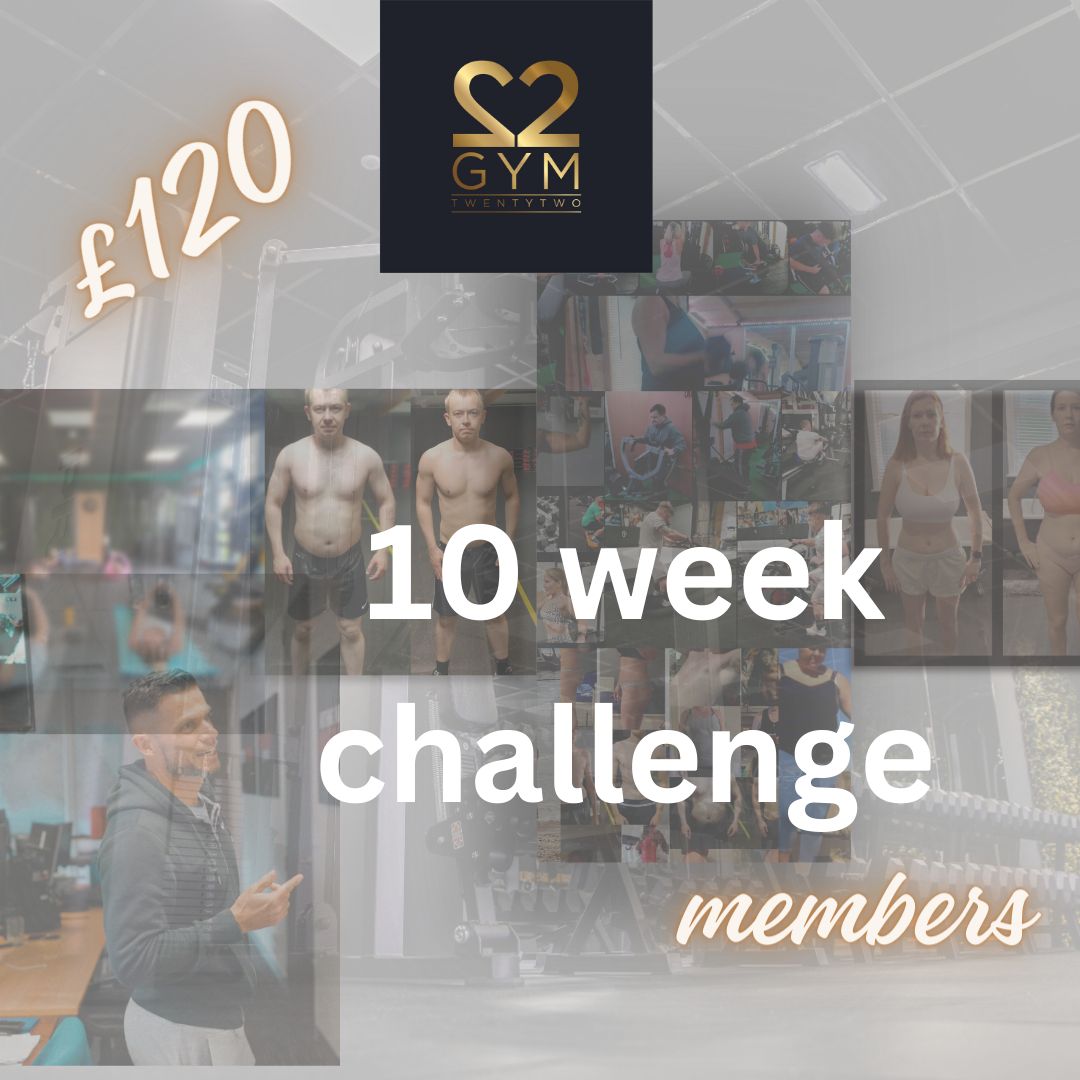 10 Week Challenge (Members) - Fitness 22 Gym